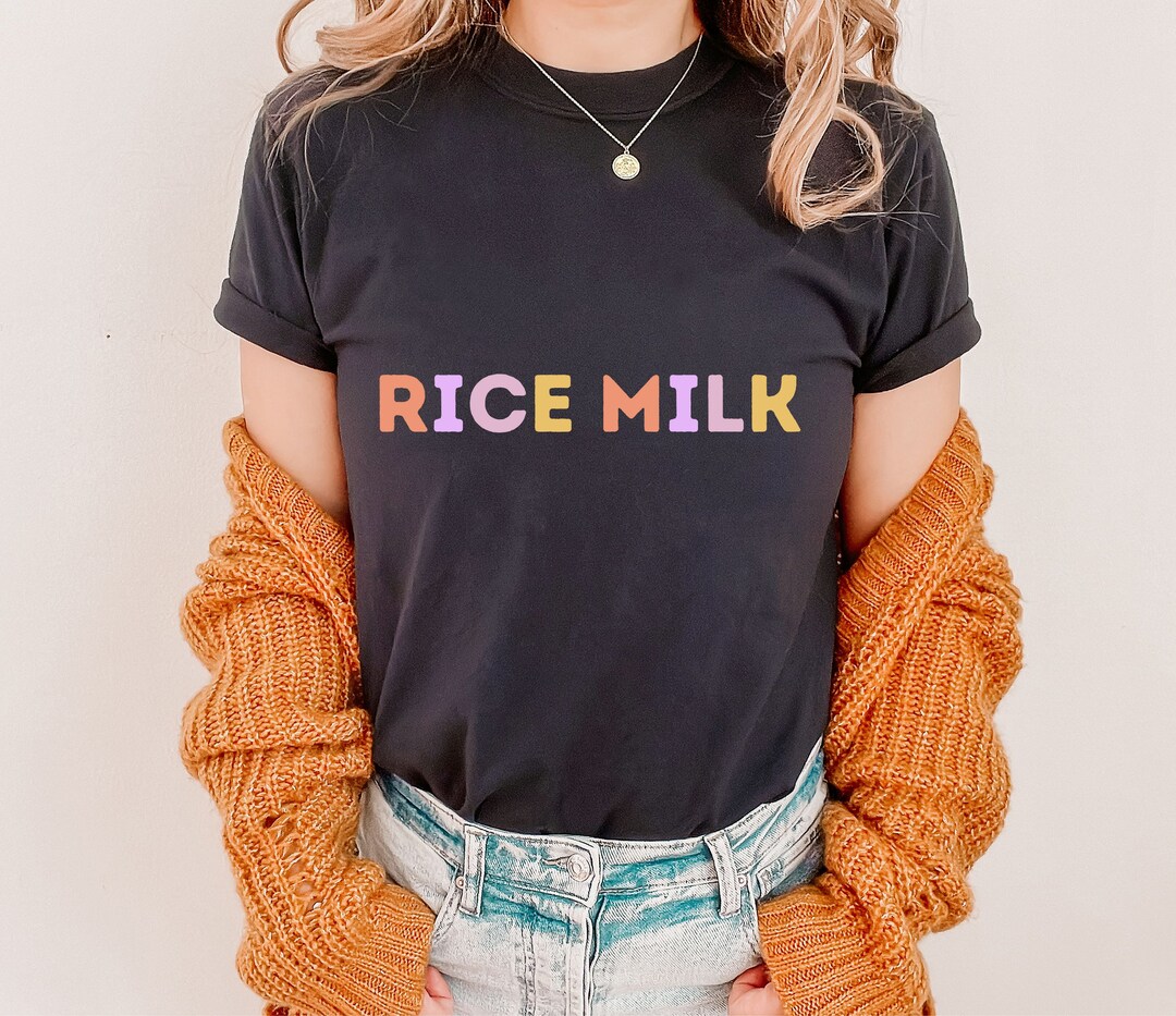 Ricemilk Shirt, Rice Milk Shirt, Rice Milk T-shirt, Rice Milk Tshirt ...