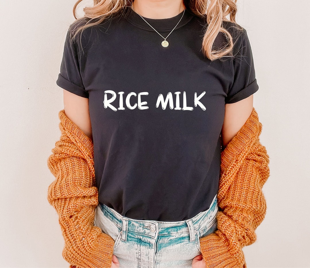 Ricemilk Shirt, Rice Milk Shirt, Rice Milk T-shirt, Rice Milk Tshirt ...