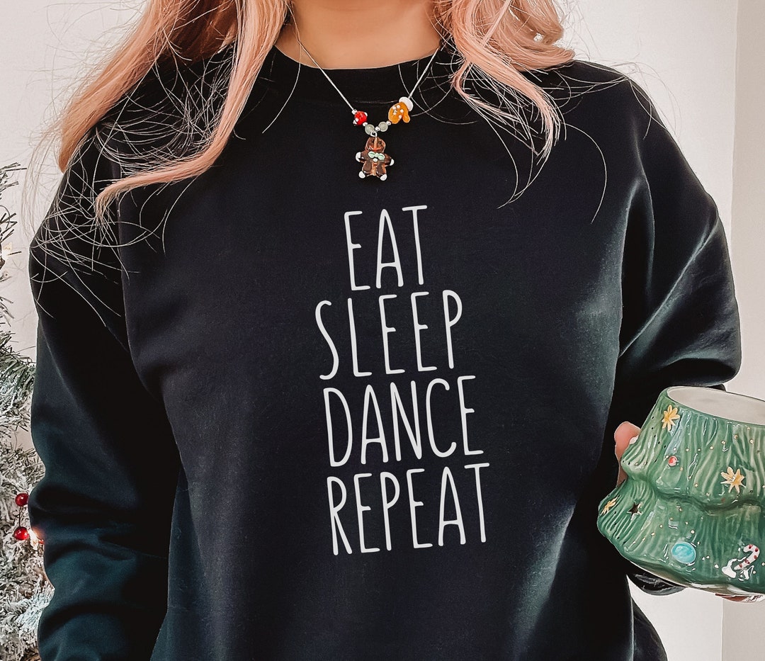 Eat Sleep Dance Repeat Shirt, Eat Sleep Dance Repeat, Dance Mom Shirt ...