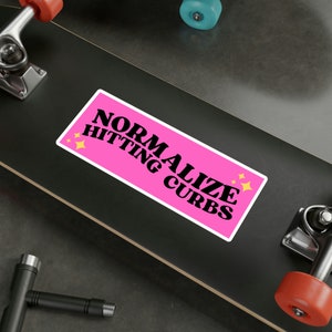 Normalize Hitting Curbs Vinyl Sticker, Funny Pink Bumper Sticker, Bad ...