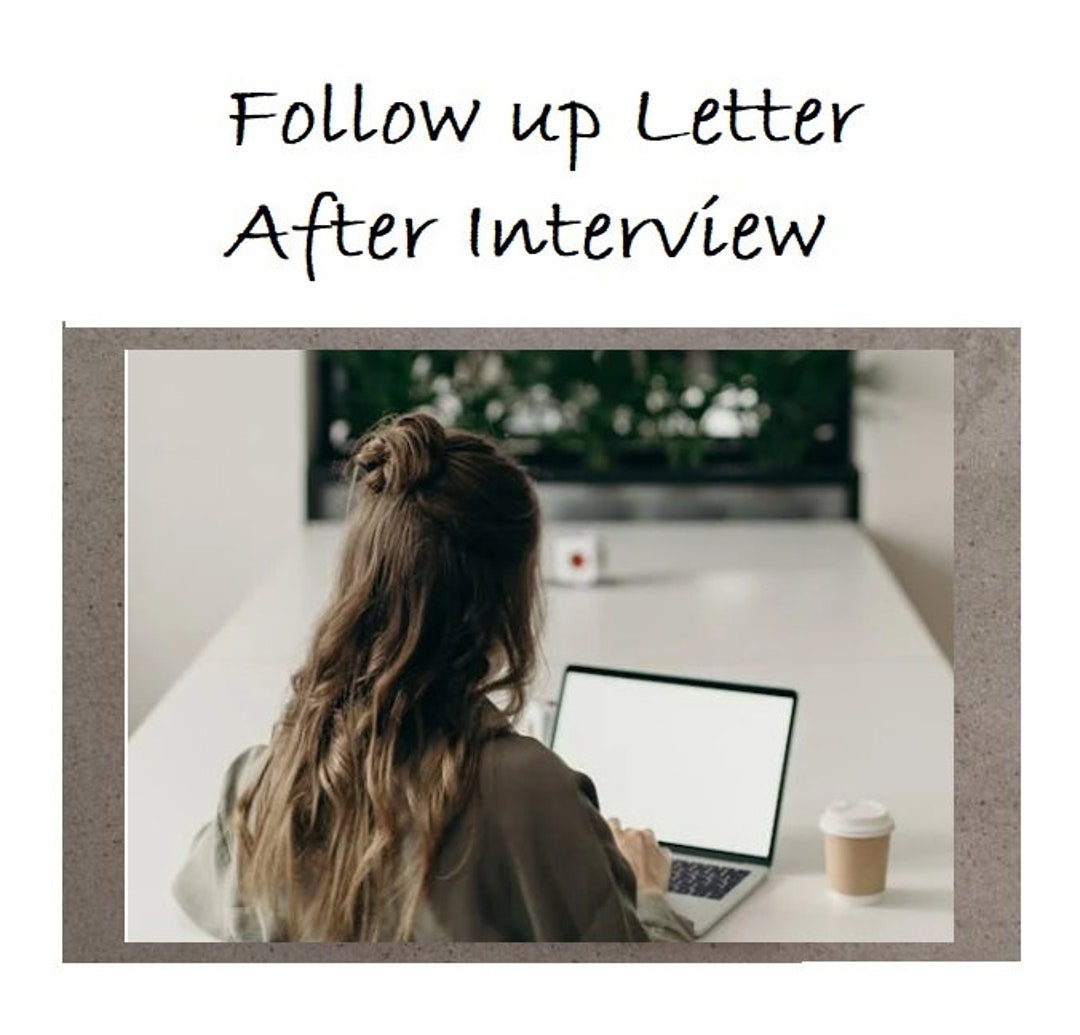 Interview Follow-up Letter| Professional Interview Follow-up Letter ...