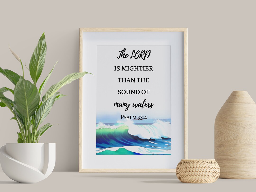 Psalm 93 4 Bible Verse Wall Art Watercolor Christian Baptism Gift Printable Christian Art the ...