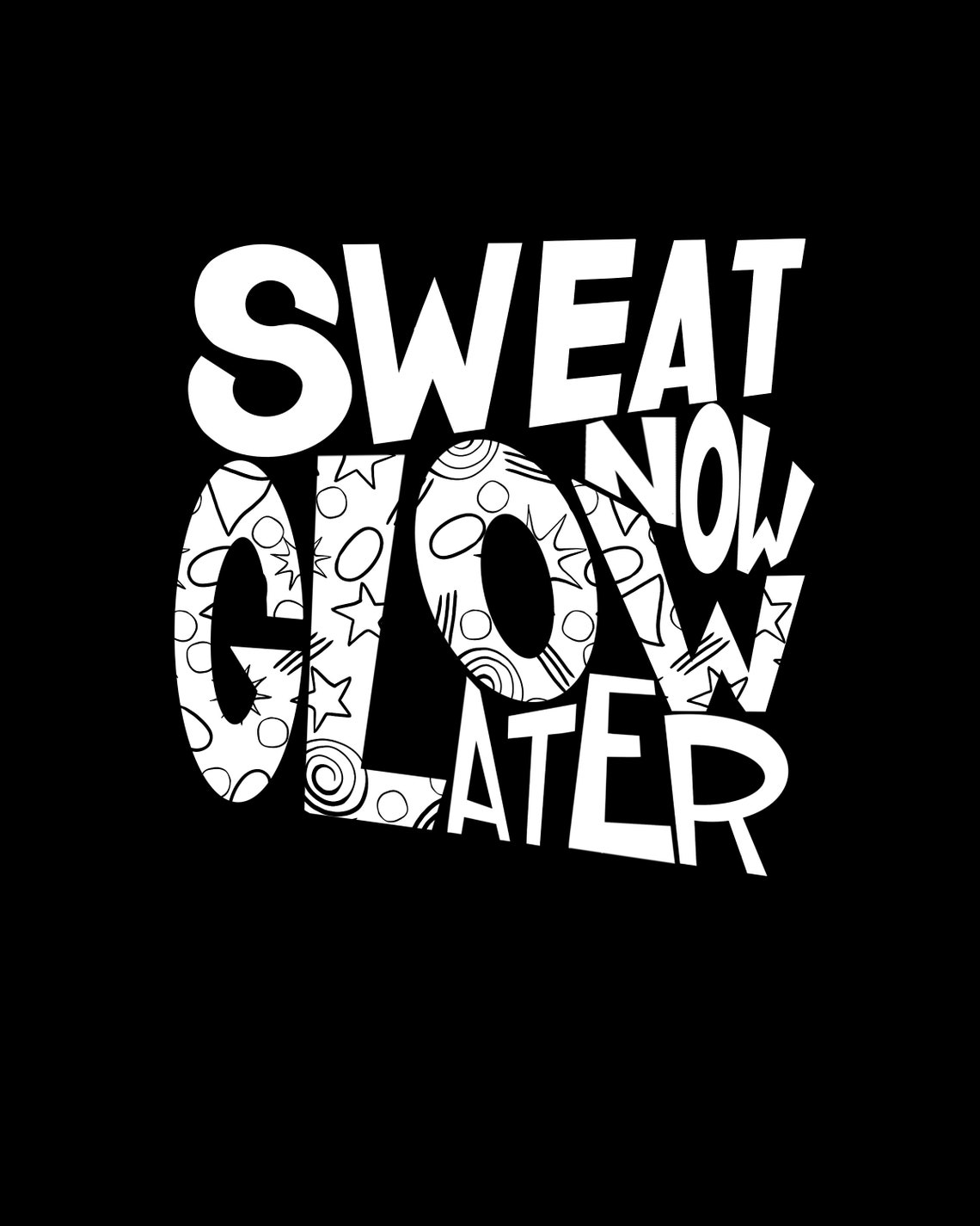 Sweat Now Glow Later, Gym Motivational Graphic Design - Etsy