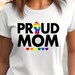 Proud Mom Svg LGBT Svg LGBT Png Pride Mom Svg Pride Svg Rainbow Svg ...