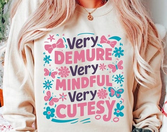 Very Demure Svg Very Mindful Very Cutesy Svg Gen Z Trendy Svg Funny Svg ...