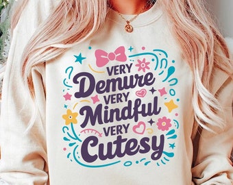 Very Demure Svg, Very Demure Png, Very Mindful Svg, Very Cutesy Svg ...