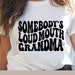 Somebody's Loud Mouth Grandma Svg, Loud Mouth Grandma SVG, Loud Mouth ...
