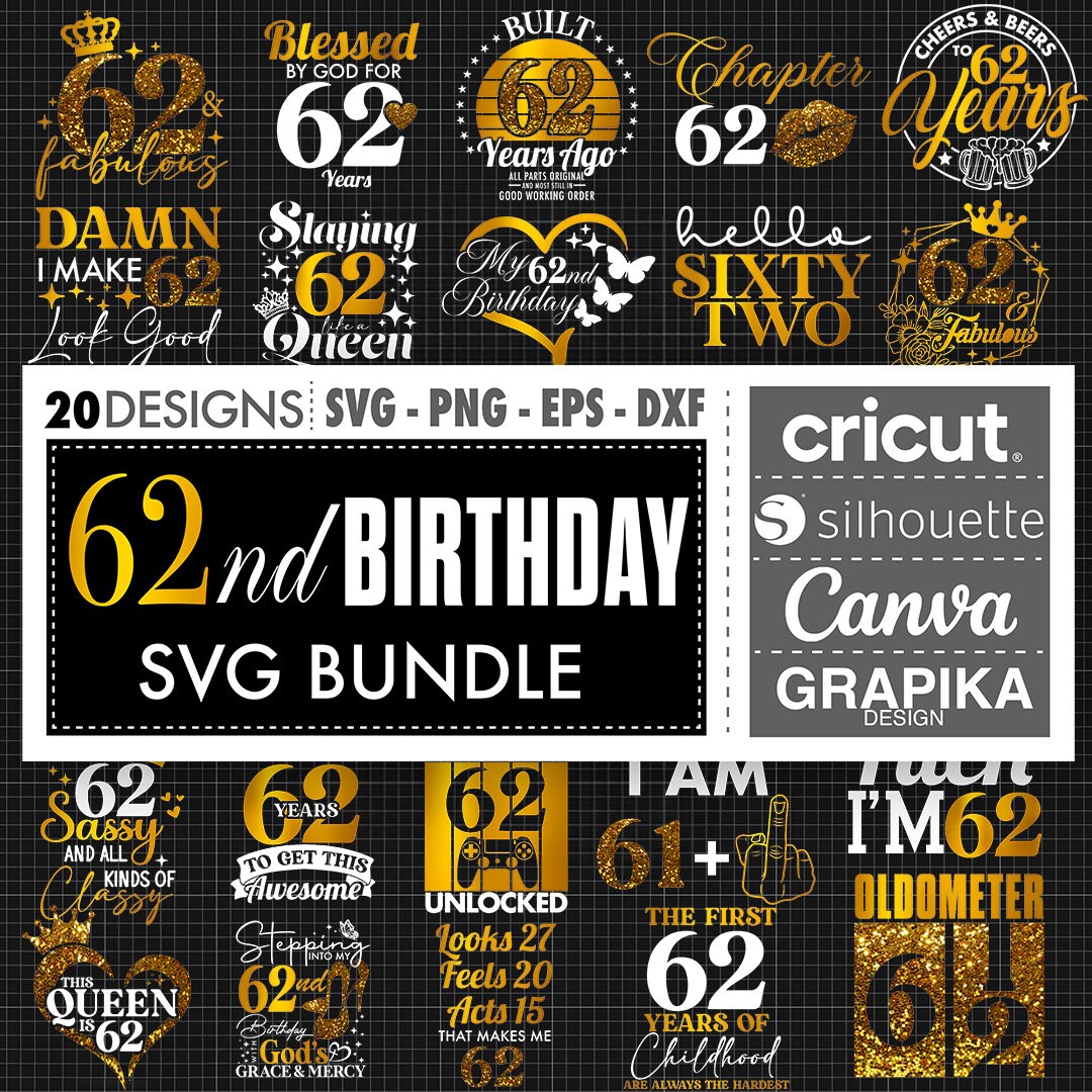 62nd Birthday Svg 62nd Birthday Png Birthday Girl Svg Its My Birthday ...