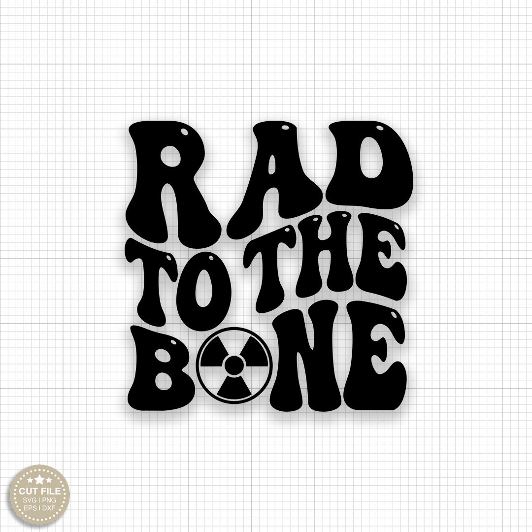 Rad to the Bone Svg Png Radiology Svg Rad Tech Svg Xray Tech - Etsy
