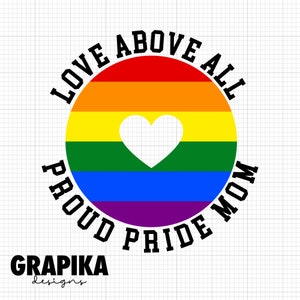 Proud Mom Svg LGBT Svg LGBT Png Pride Mom Svg Pride Svg Rainbow Svg ...