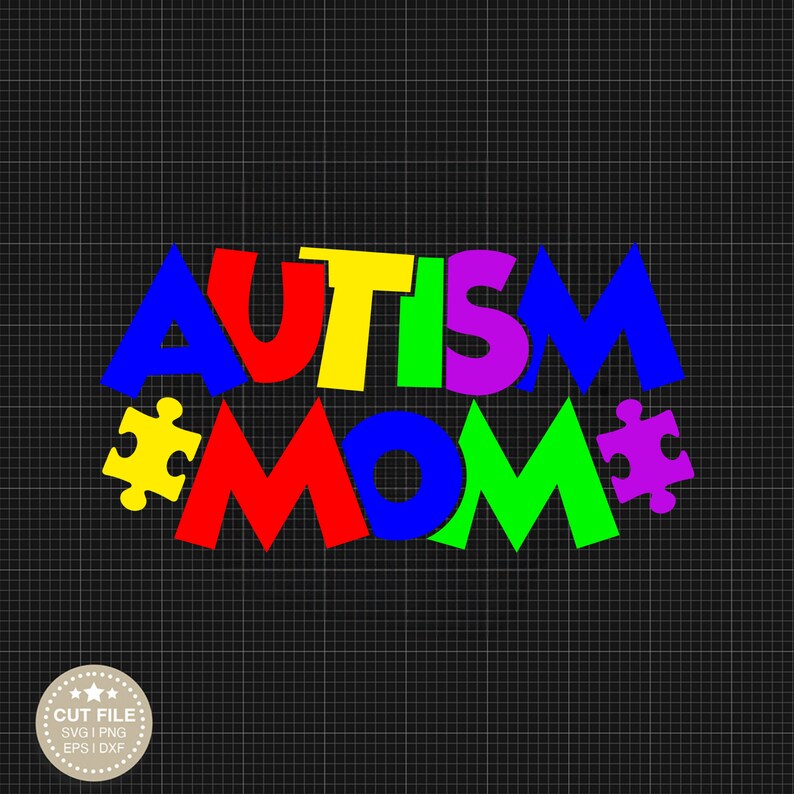 Autism Mom Svg Autism Awareness Svg Autism Mom Png Autism Mom Shirt ...