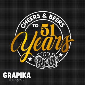 51st Birthday Svg 51st Birthday Png Happy Birthday Svg Cake Topper Svg ...