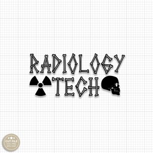 Rad Tech Svg Png Radiology Svg Xray Tech Svg Radiologic Technologist ...