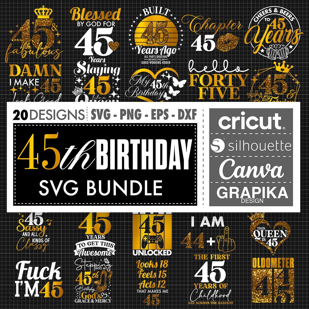 45th Birthday Svg 45th Birthday Png Happy Birthday Svg Cake Topper Svg ...