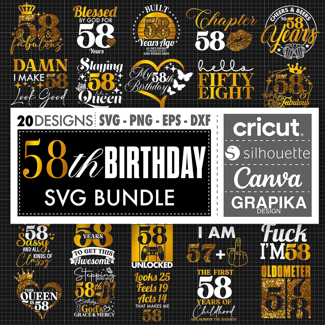 58th Birthday Svg 58th Birthday Png Happy Birthday Svg Cake Topper Svg ...