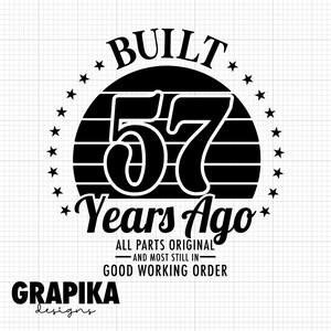 57th Birthday Svg 57th Birthday Png Happy Birthday Svg Cake Topper Svg ...