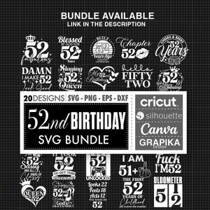 52nd Birthday Svg 52nd Birthday Png Happy Birthday Svg Cake Topper Svg ...