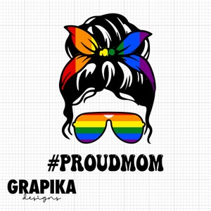 Proud Mom Svg LGBT Svg LGBT Png Pride Mom Svg Pride Svg Rainbow Svg ...