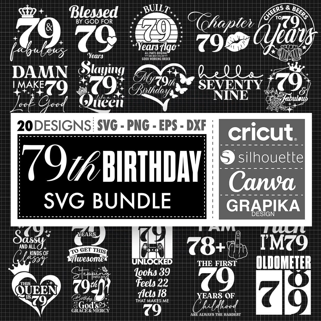 79th Birthday Svg 79th Birthday Png Birthday Girl Svg Its My Birthday ...
