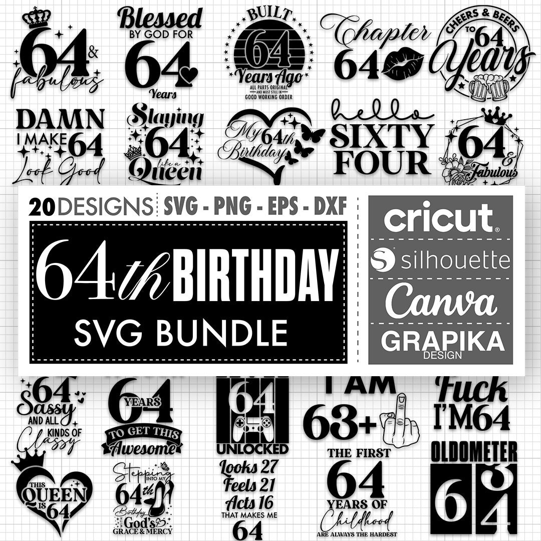 64th Birthday Svg 64th Birthday Png Birthday Girl Svg Its My Birthday ...