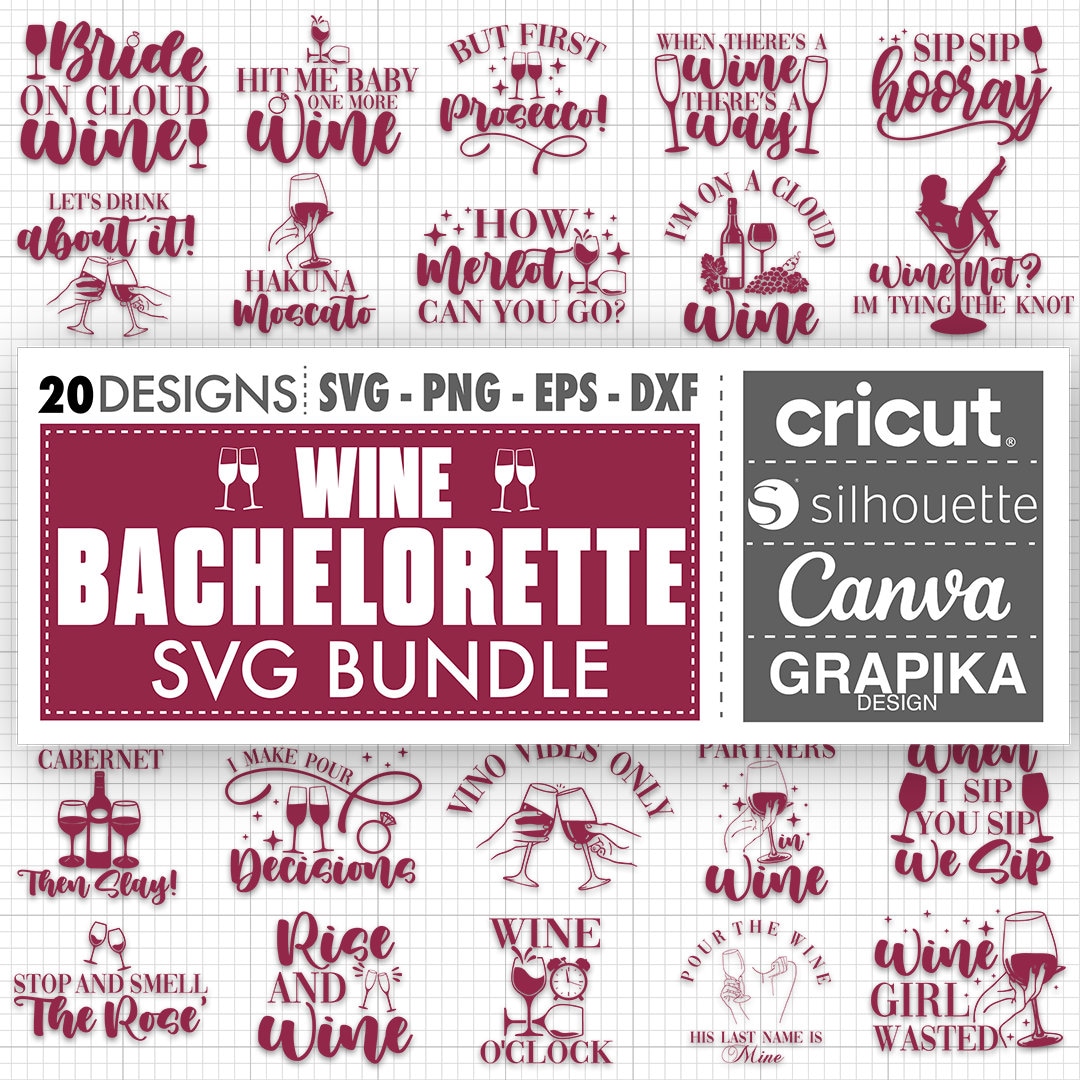 Wine Bachelorette Svg Wine Bachelorette Party Svg Bachelorette Trip ...