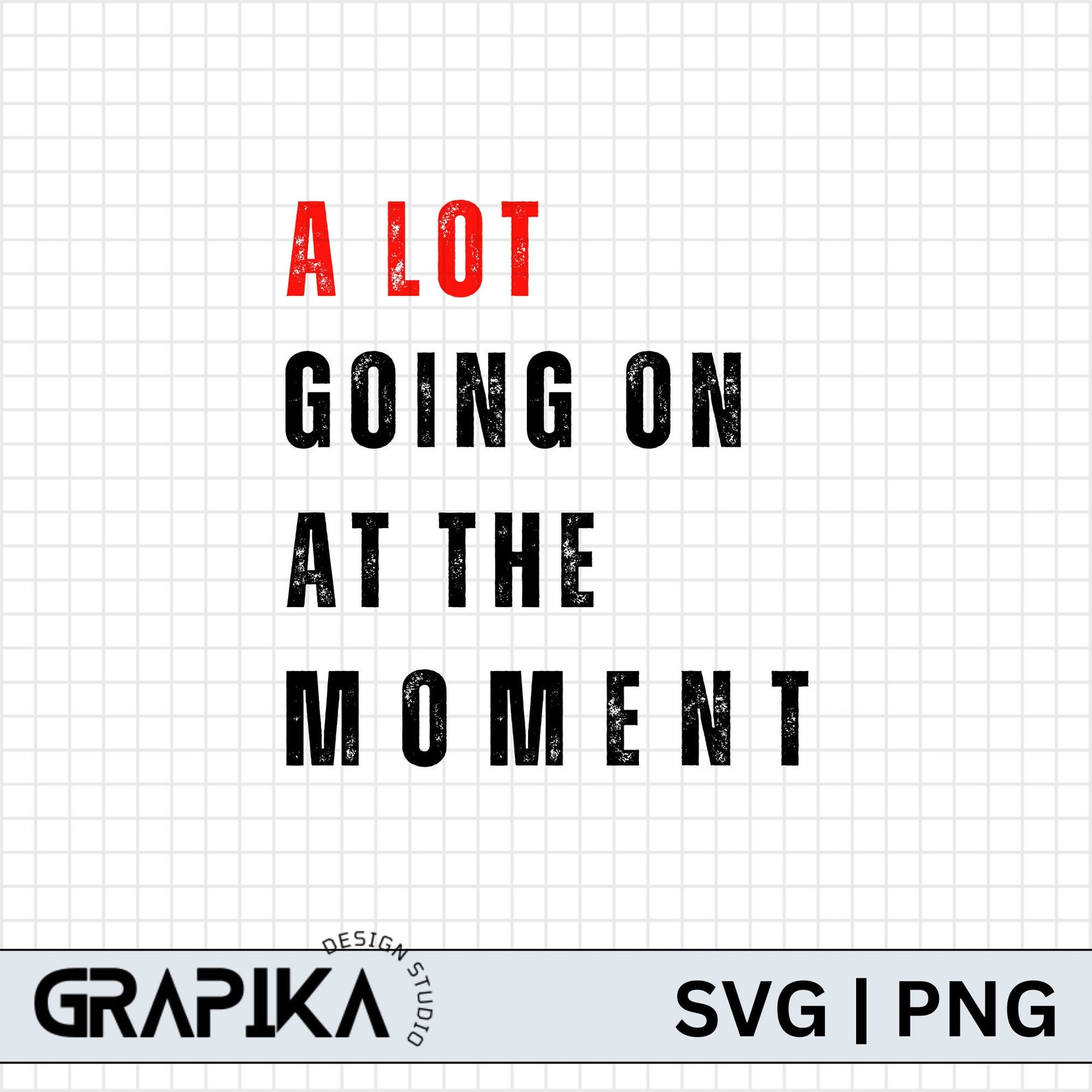 A Lot Going on at the Moment Svg 22 Not A Lot Going on at - Etsy