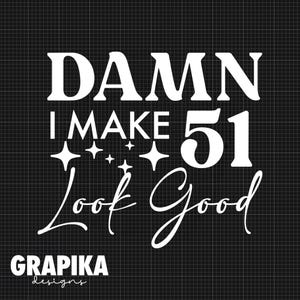 51st Birthday Svg 51st Birthday Png Happy Birthday Svg Cake Topper Svg ...