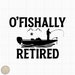 Retirement Svg Retired Svg Retirement Gift Officially Retired - Etsy