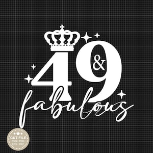 49th Birthday Svg 49th Birthday Png Happy Birthday Svg Cake Topper Svg ...