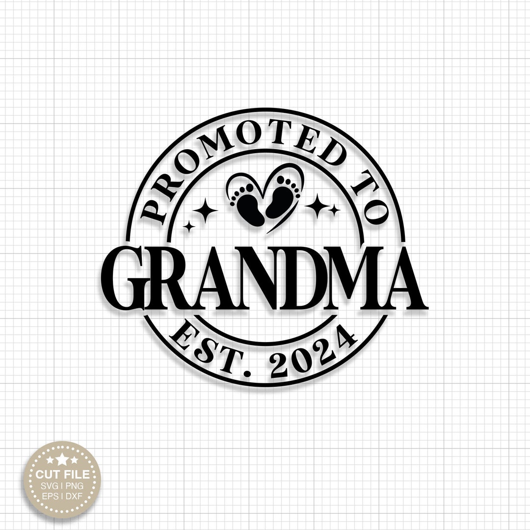 Promoted to Grandma Svg First Time Grandma Svg Grandma Est. - Etsy