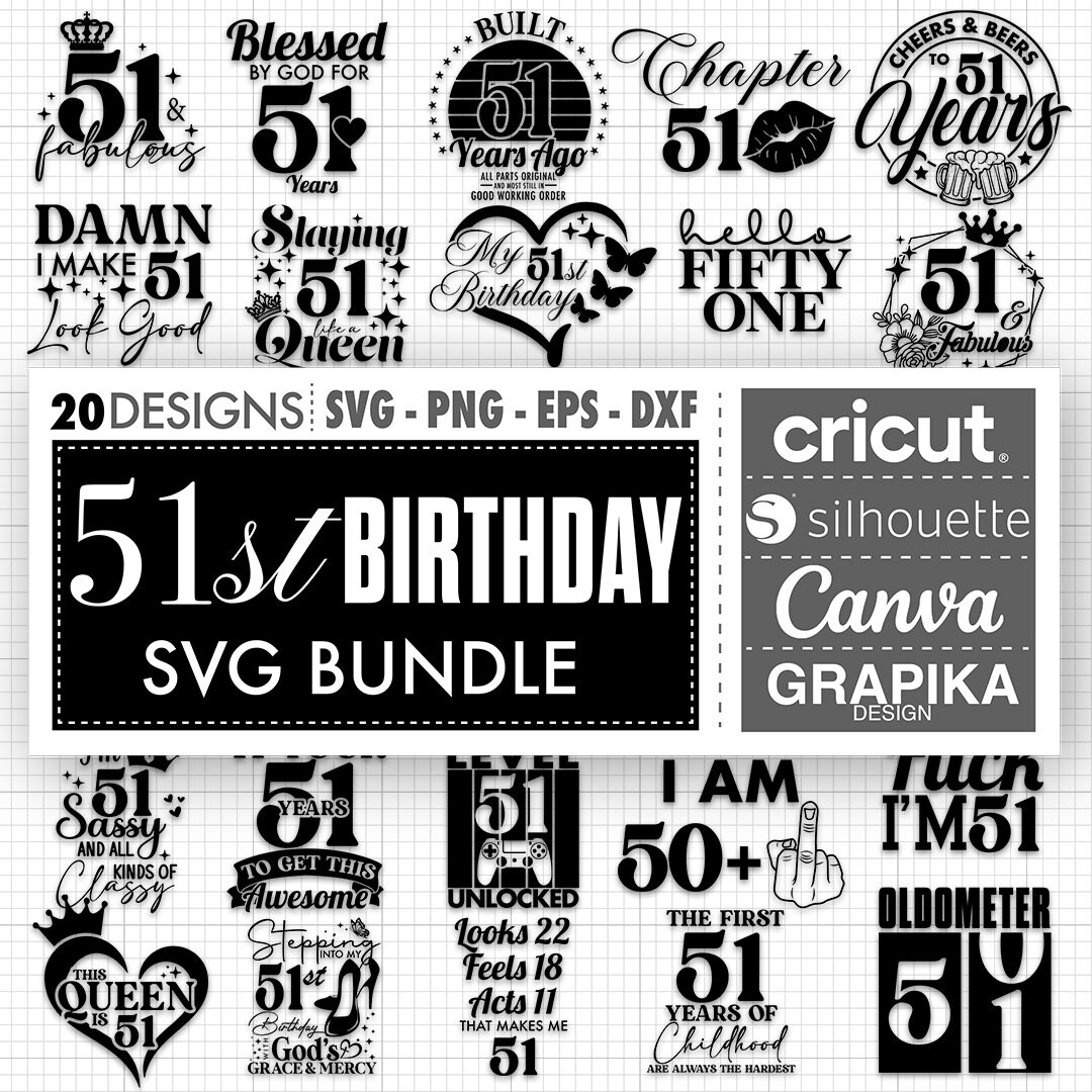 51st Birthday Svg 51st Birthday Png Happy Birthday Svg Cake Topper Svg ...
