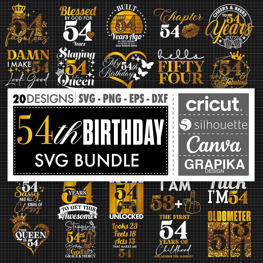 54th Birthday Svg 54th Birthday Png Happy Birthday Svg Cake Topper Svg ...