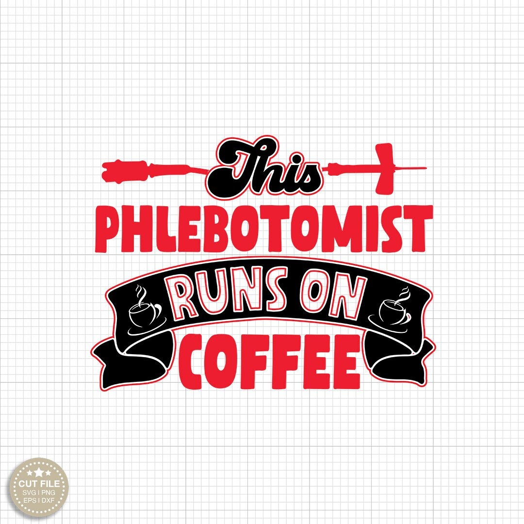 Phlebotomist Svg Phlebotomist Technician Svg Phlebotomist Tech - Etsy