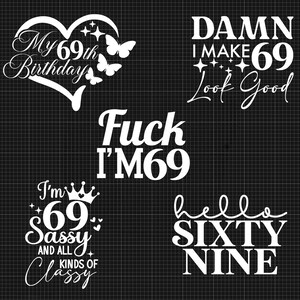 69th Birthday Svg 69th Birthday Png Birthday Girl Svg Its My Birthday ...