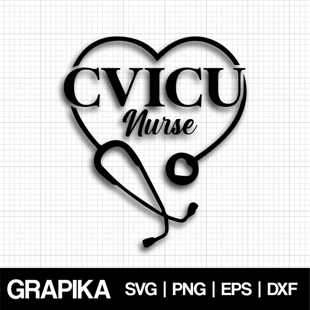 CVICU Nurse Svg Cardiovascular ICU Nurse Svg Gift for CVICU - Etsy