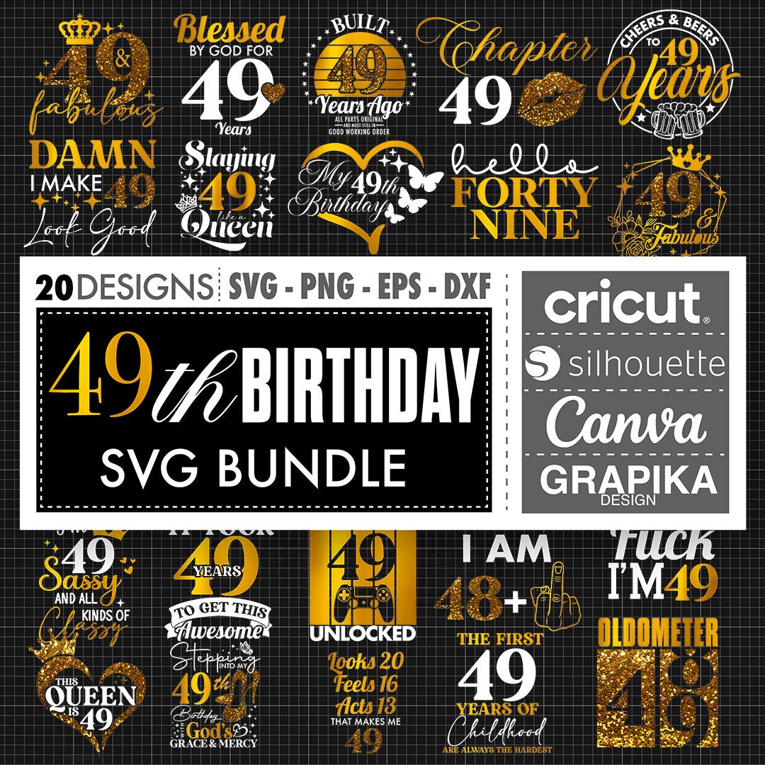49th Birthday Svg 49th Birthday Png Happy Birthday Svg Cake Topper Svg ...