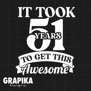 51st Birthday Svg 51st Birthday Png Happy Birthday Svg Cake Topper Svg ...