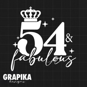 54th Birthday Svg 54th Birthday Png Happy Birthday Svg Cake Topper Svg ...