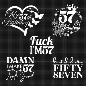 57th Birthday Svg 57th Birthday Png Happy Birthday Svg Cake Topper Svg ...
