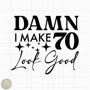 70th Birthday Svg 70th Birthday Png 70 Birthday Png 70 and Fabulous Svg ...