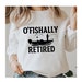 Retirement Svg Retired Svg Retirement Gift Officially Retired - Etsy