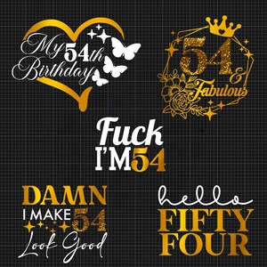 54th Birthday Svg 54th Birthday Png Happy Birthday Svg Cake Topper Svg ...