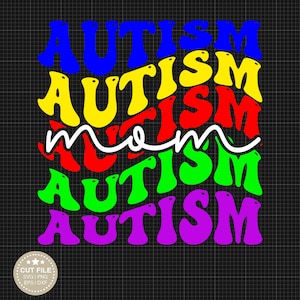 Autism Mom Svg Autism Awareness Svg Autism Mom Png Autism Mom Shirt ...