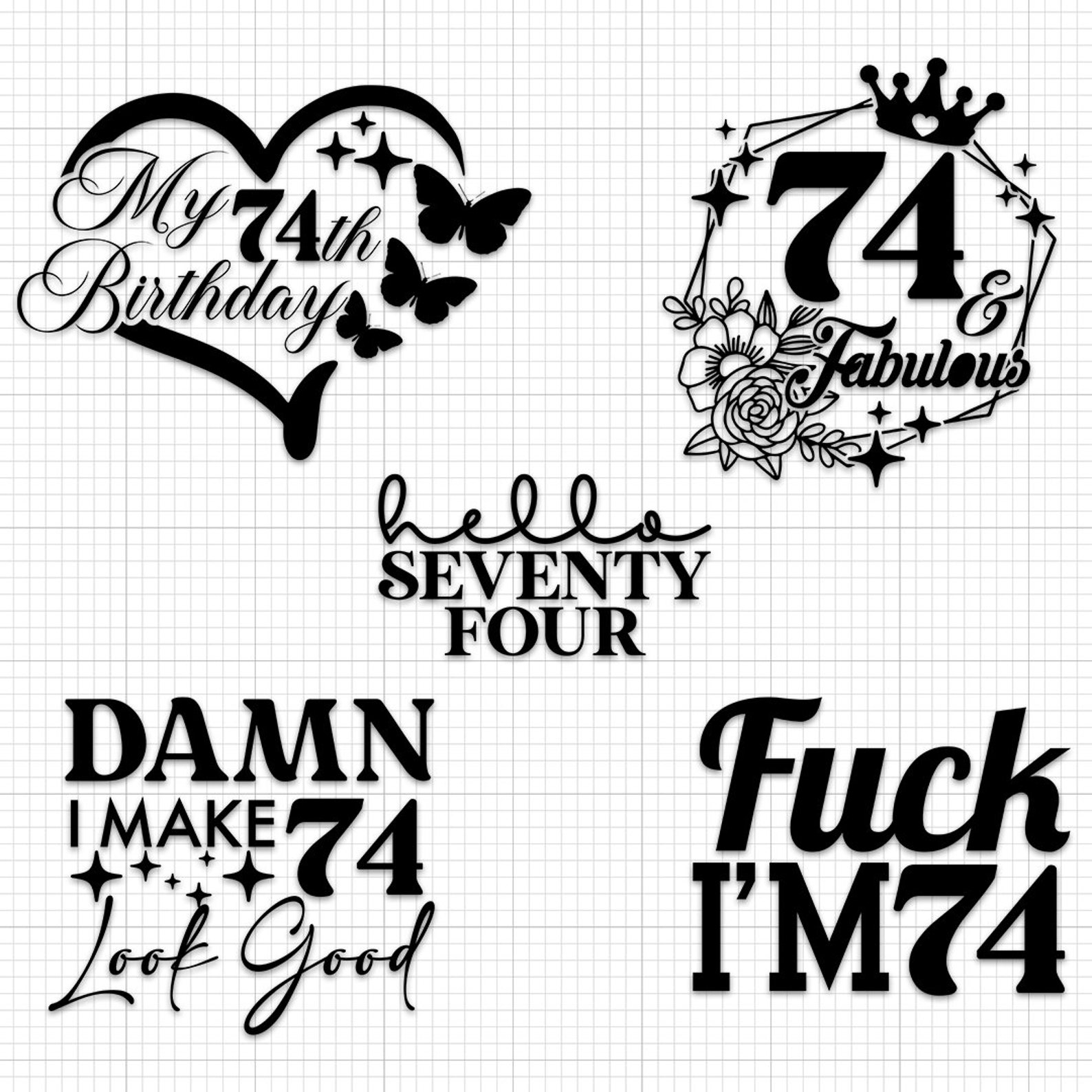 74th Birthday Svg 74th Birthday Png Birthday Girl Svg Its My Birthday ...