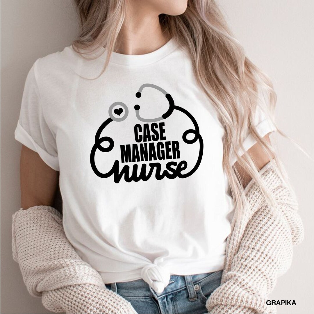 Case Manager Nurse Svg Case Manager Nurse Gift Case Manager Nurse Shirt ...