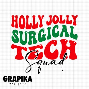 Surgical Tech Christmas Svg Scrub Tech Svg Christmas Surgical Tech Gift ...