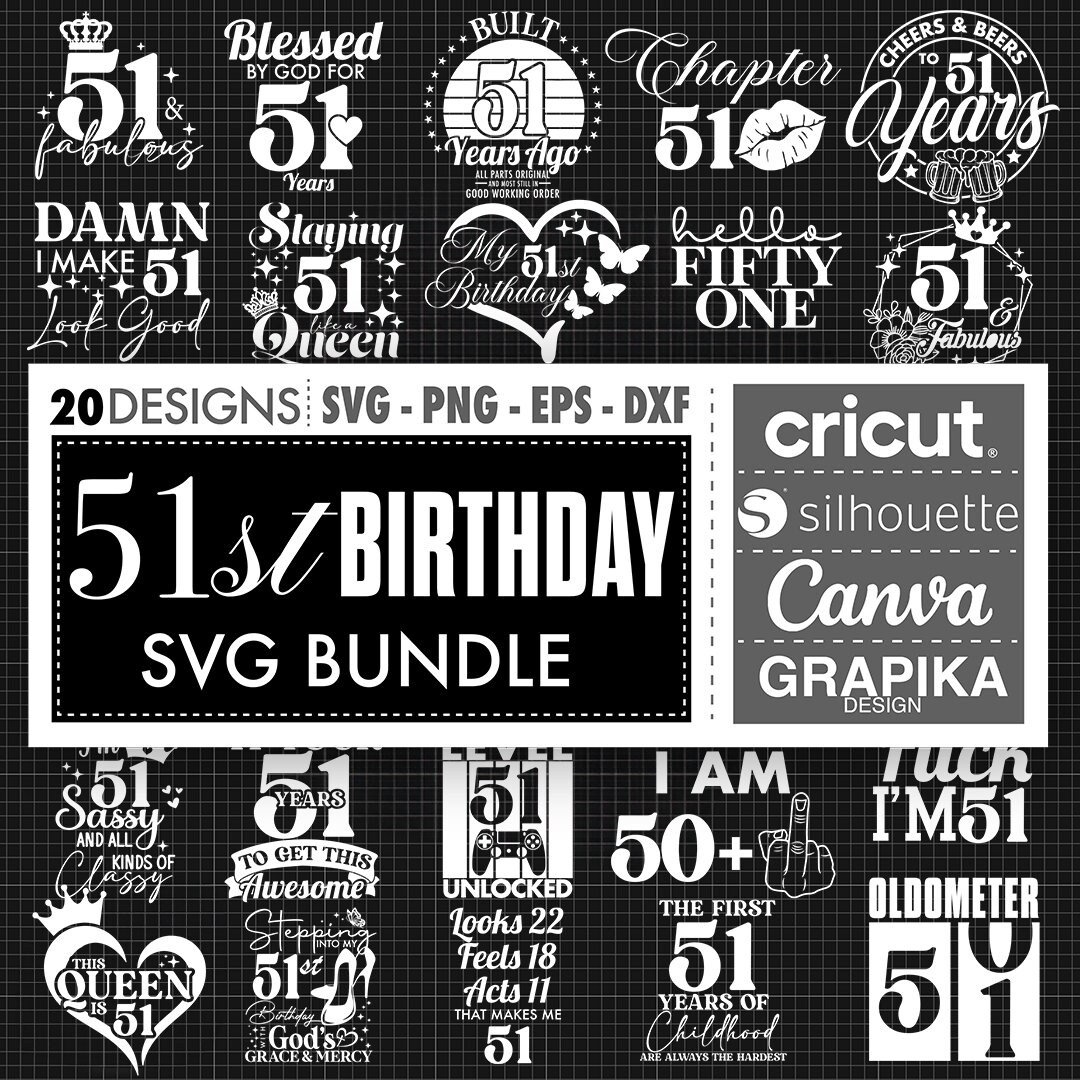 51st Birthday Svg 51st Birthday Png Happy Birthday Svg Cake Topper Svg ...