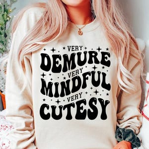 Very Demure Svg Very Mindful Very Cutesy Svg Gen Z Trendy Svg Funny Svg ...