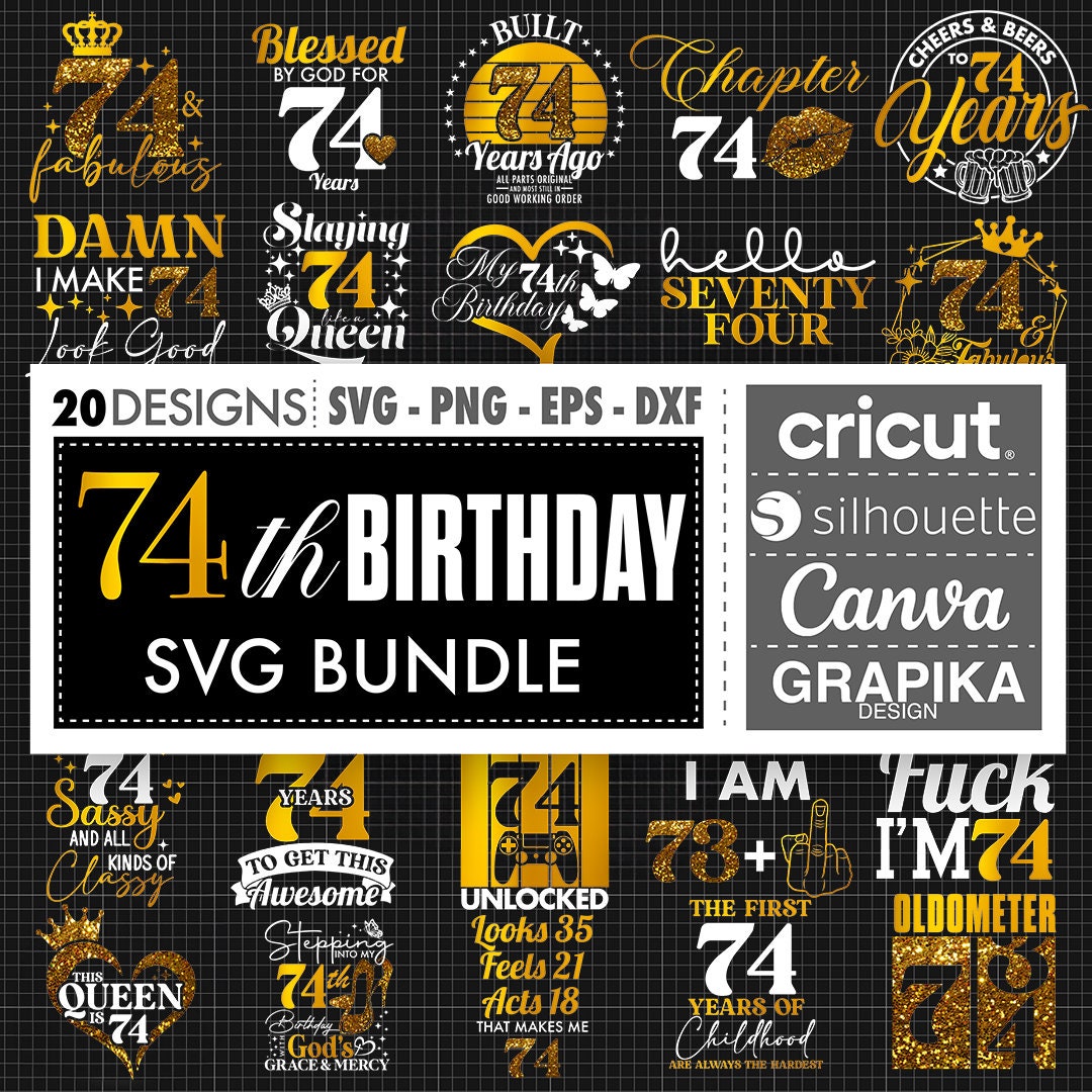 74th Birthday Svg 74th Birthday Png Birthday Girl Svg Its My Birthday ...