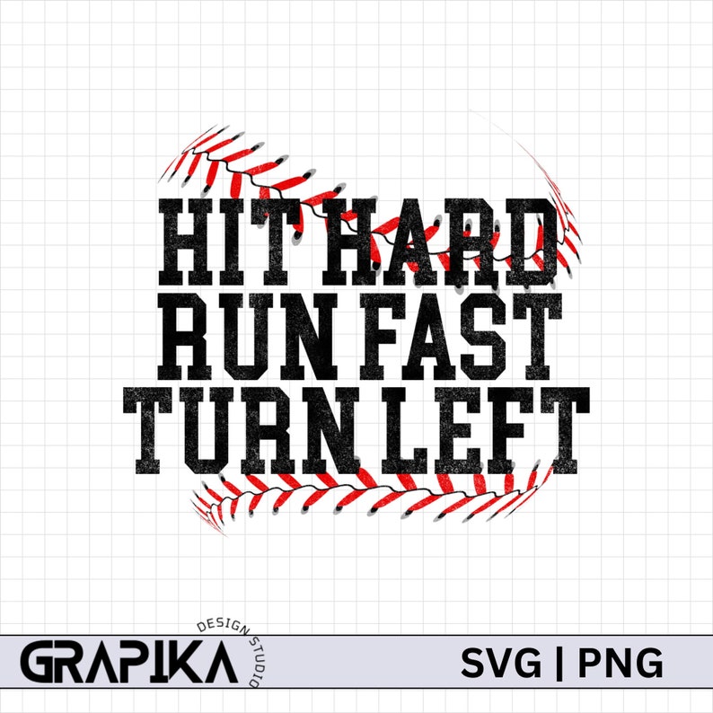 Baseball Svg Hit Hard Run Fast Turn Left Svg Baseball Mom - Etsy